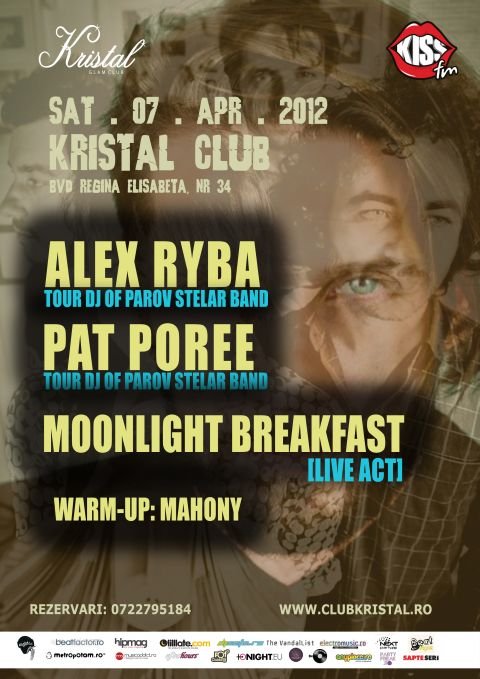 Party cu Alex Ryba, Pat Poree (Parov Stelar Tour DJs), Moonlight ...