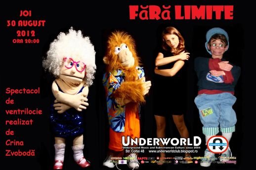 FARA LIMITE - Spectacol de ventrilocie in Underworld
