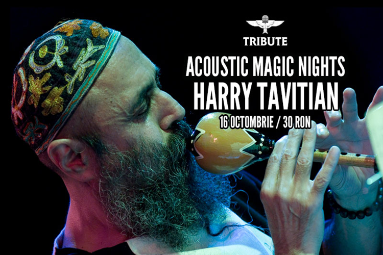 HARRY TAVITIAN revine la Bucuresti