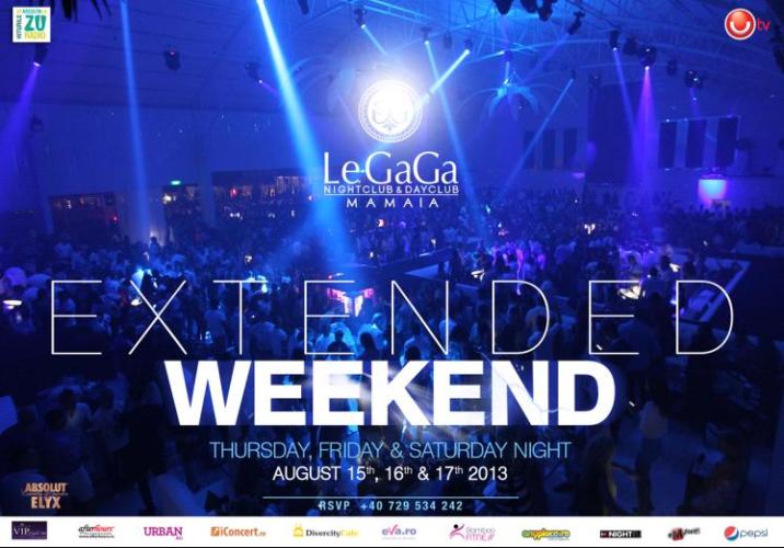Weekend prelungit @ Le GaGa Mamaia