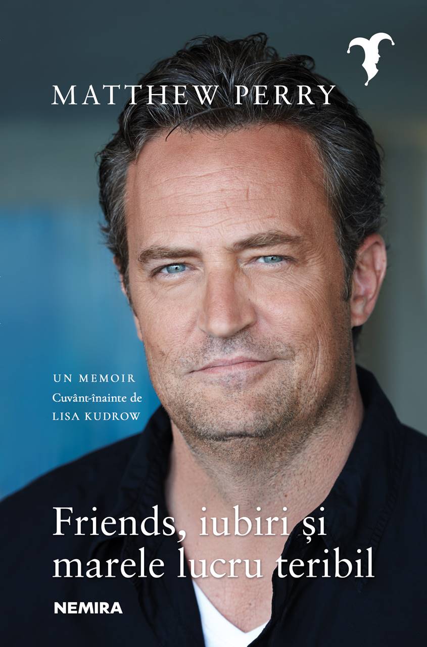 „Friends, iubiri si marele lucru teribil” de Matthew Perry – in ...