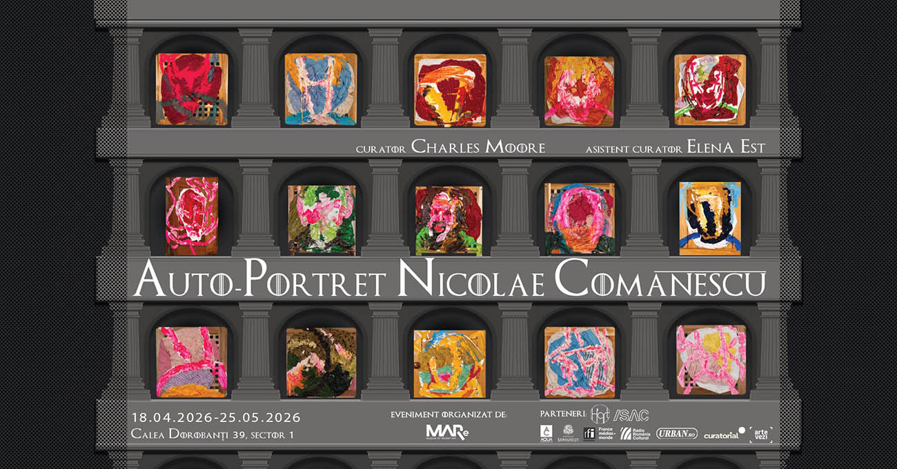 Nicolae Comanescu deschide sambata, 18 aprilie, expozitia „Auto-portret ...